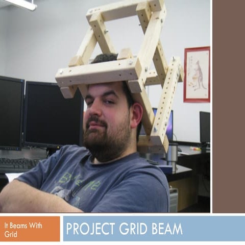 Project Grid Beam Week 5 | PPT
