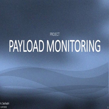 Project payload monitoring - OnBoard weighing system to monitor Payload ...