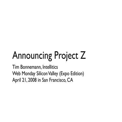 Announcing Project Z | PDF