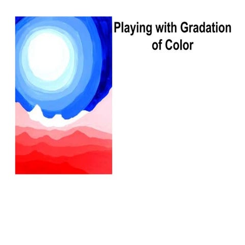 Project 1 2 gradation of color abstract | PPT