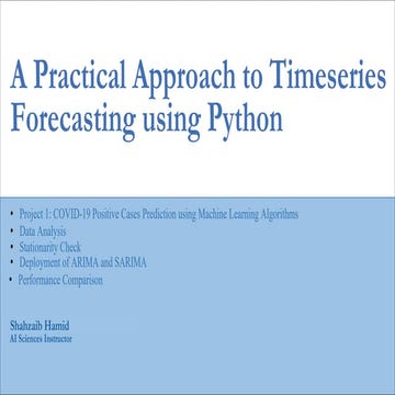 A Practical Approach To Timeseries Forecasting Using Python Ppt