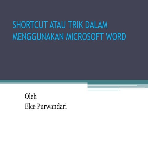 Shortcut Microsoft Word Elce | PPT