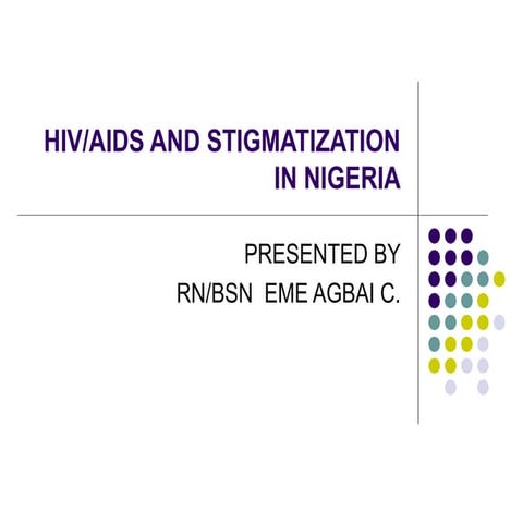 HIV STIGMATIZATION IN NIGERIA | PPT