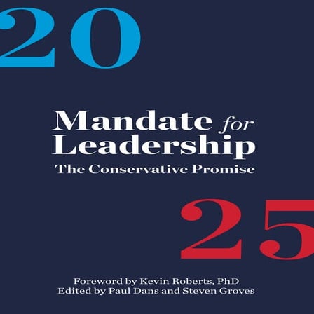 Project 2025 - Mandate for Leadership: The Conservative Promise | PDF