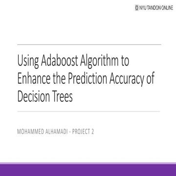 Using Adaboost Algorithm To Enhance The Prediction Accuracy Of Decision Trees Ppt 