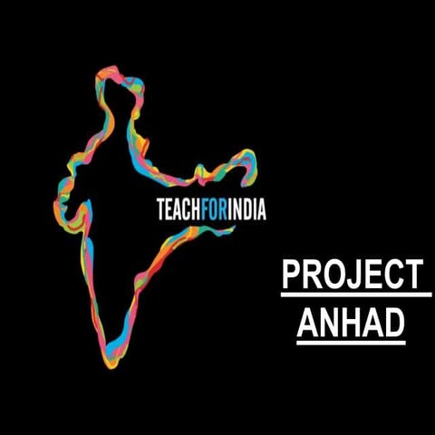 Project Anhad- Presentation | PPTX