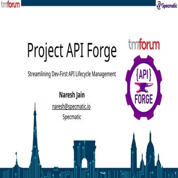 apidays Paris 2024 - Project API Forge, Naresh Jain, Specmatic | PPT