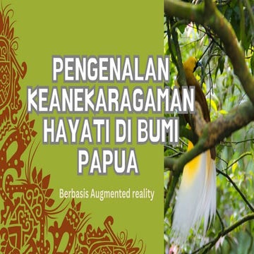Project AR pengenalan keberagaman hayati di Papua (1).pdf