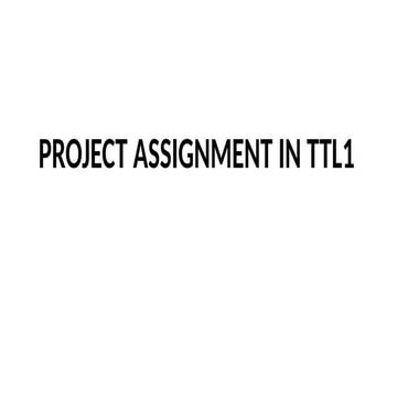 PROJECT ASSIGNMENT IN TTL112345676543.pptx