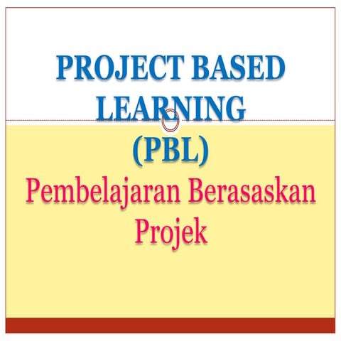 Projectbasedlearning 111105110441-phpapp02 | PPTX