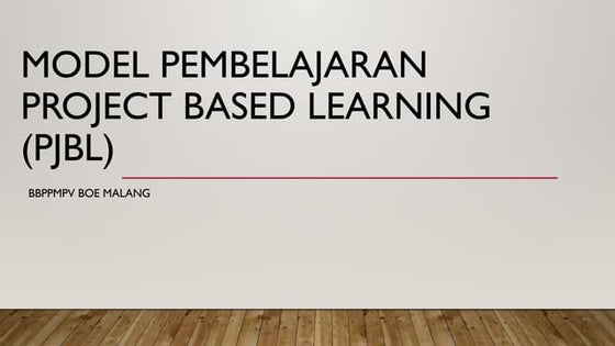 02 PPA_SMK_TOPIK1b_Bagaimana Pembelajaran Model PjBL Diterapkan di SMK.pdf