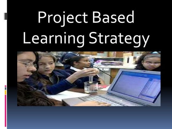 Project based learning presentation | PPT