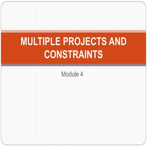 Multiple Project constraints | PPT