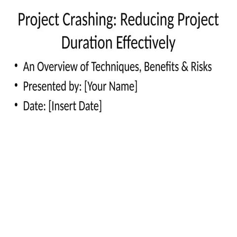 Project_Crashing_Presentation on project management .pptx