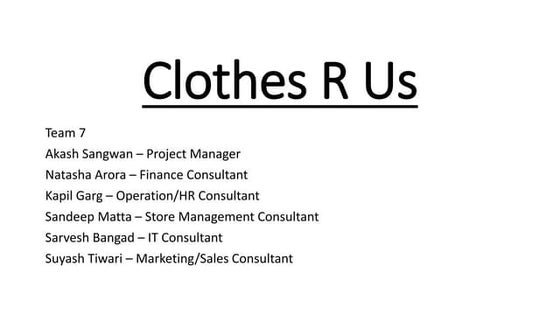 Clothes R Us Situational analysis | PDF | Apparel Industry | Industries