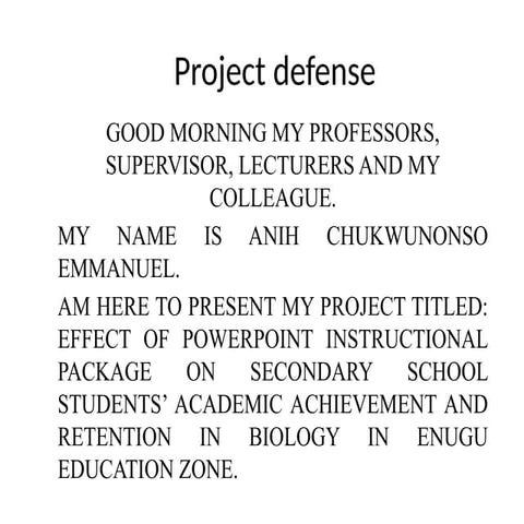 Project defense on effect of power point instructional package on ...