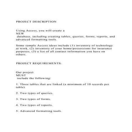 PROJECT DESCRIPTIONUsing Access, you will create a NEW.docx