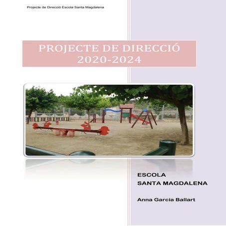 Projecte de direcció Escola Santa Magdalena | PDF