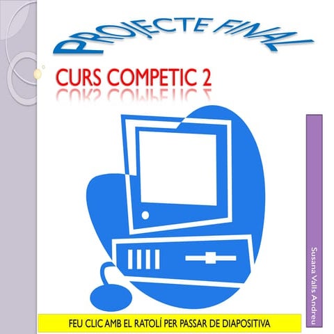 Projecte final competic 2 | PPT