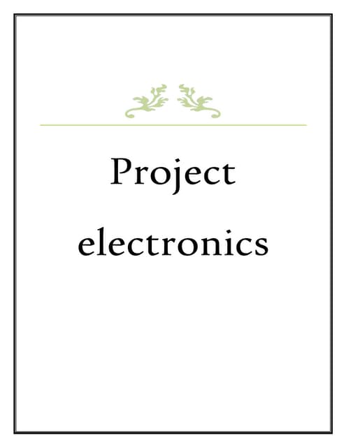 Project report of Cell phone detector circuit | DOCX | Consumer Electronics | Technology & Computing