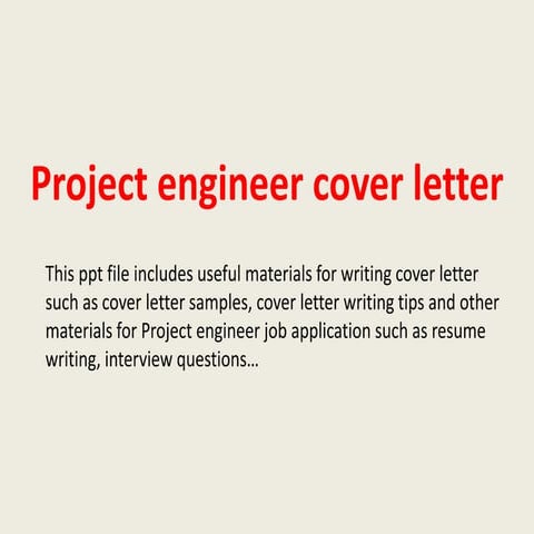 Project engineer cover letter | PPTX