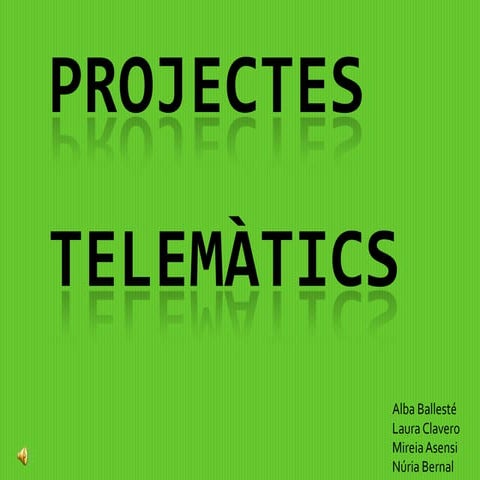 Projectes telemàtics | PPTX
