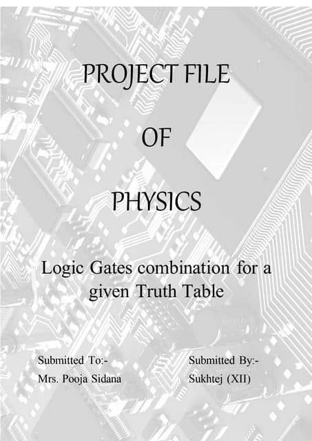 Physics Investigatory project Class 12 Logic Gates | DOCX