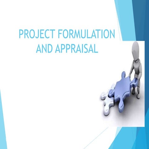 projectformulationandappraisal.pptx | Business Accounting & Finance ...