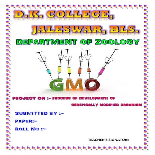 Project genetical modified organisms. By subhrajyoti sahoo | PDF