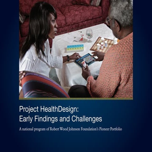 Project HealthDesign: Early Findings and Challenges | PPT