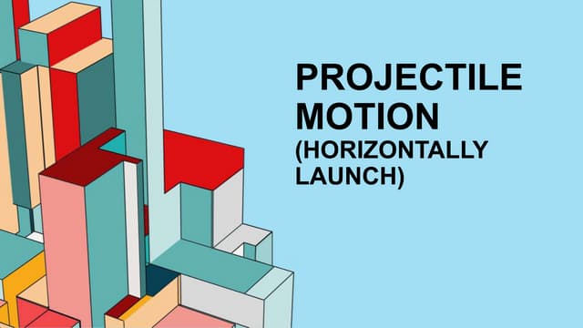 PROJECTILE MOTION-Horizontal and Vertical | PPTX