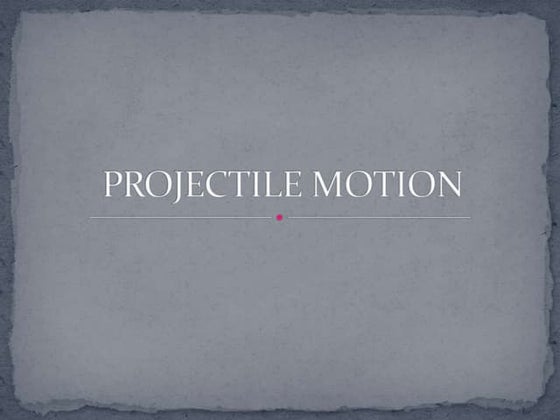 Projectile motion of a particle | PPTX | Physics | Science