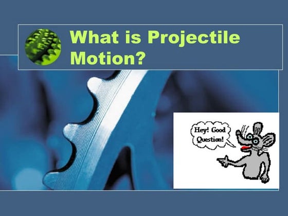 Projectile Motion Science 9 Quarter 4.ppt