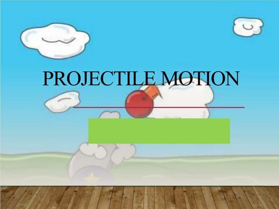 Projectile Motion At An Angle Grade 9 Physics Physics Notes Ppt