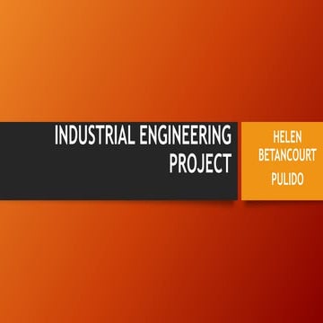 Industrial engineer Project | PPTX