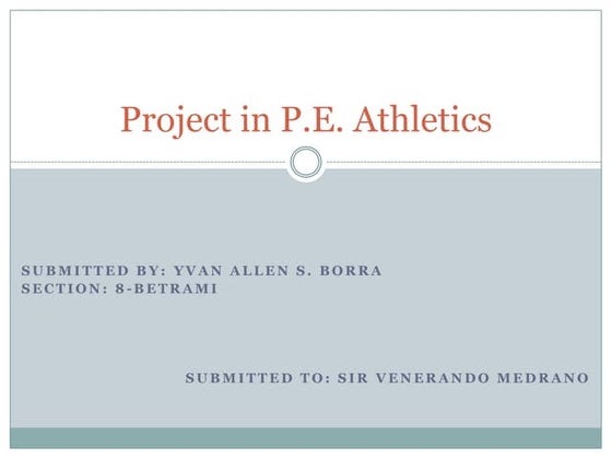 Grade 11- Individual Sports - Athletics- Track and Field | PPT