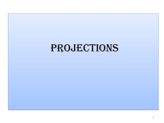 Projection Ppt Ppt