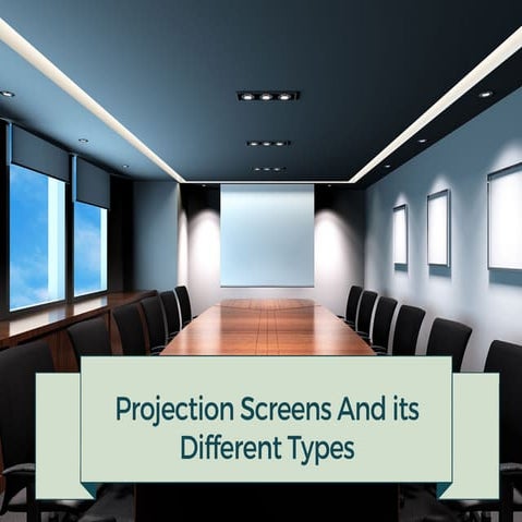 Projection Screens and its Different Types | PDF