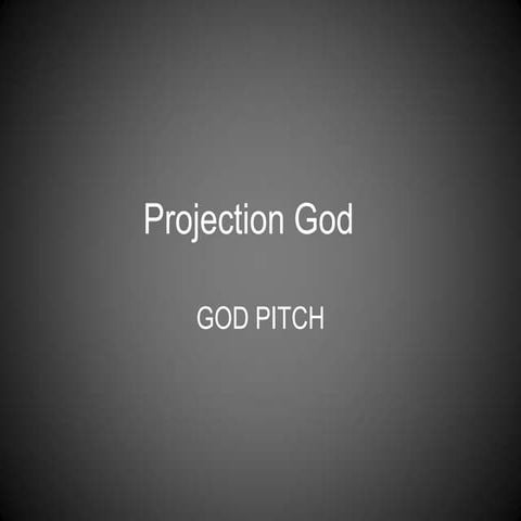 Projection God | PPT