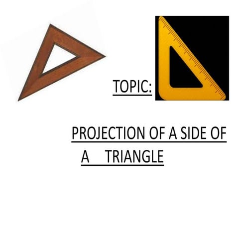 Projection of a side of a triangle | PPTX