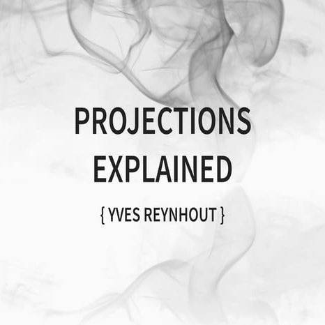 Projections explained | PPT