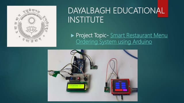 Projectitv 205 Smart Restaurant Menu Ordering System Using Arduino Ppt