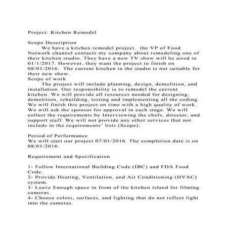 Project Kitchen RemodelScope DescriptionWe have a kitchen .docx