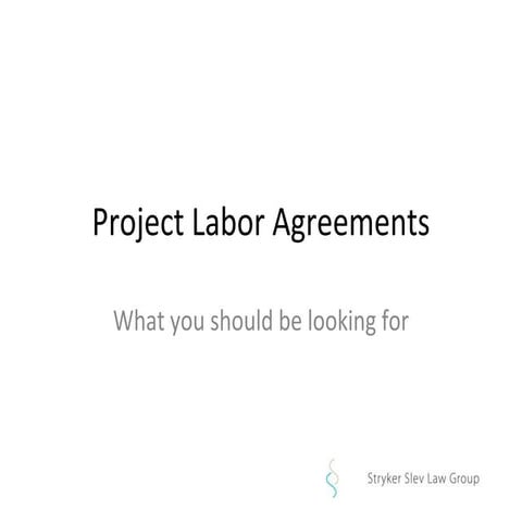 Project Labor Agreements | PPT | Business | Business and Finance