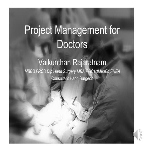 Project management for doctors | PPT