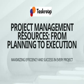 Project Management Resources From Planning to Execution.pptx