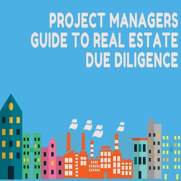 The Project Manager's Guide to Environmental Due Diligence | PPT
