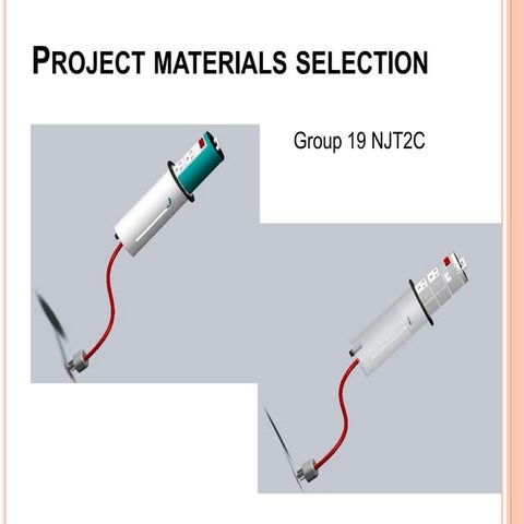 Project materials selection | PPTX | Physics | Science