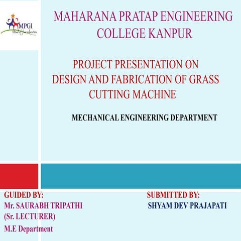 project on Design & fabrication of grass cutting machine.ppt