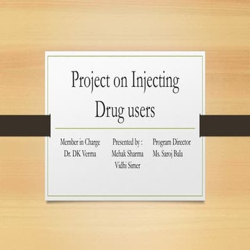 Project on Injecting Drug users PROGRAM. | PPTX